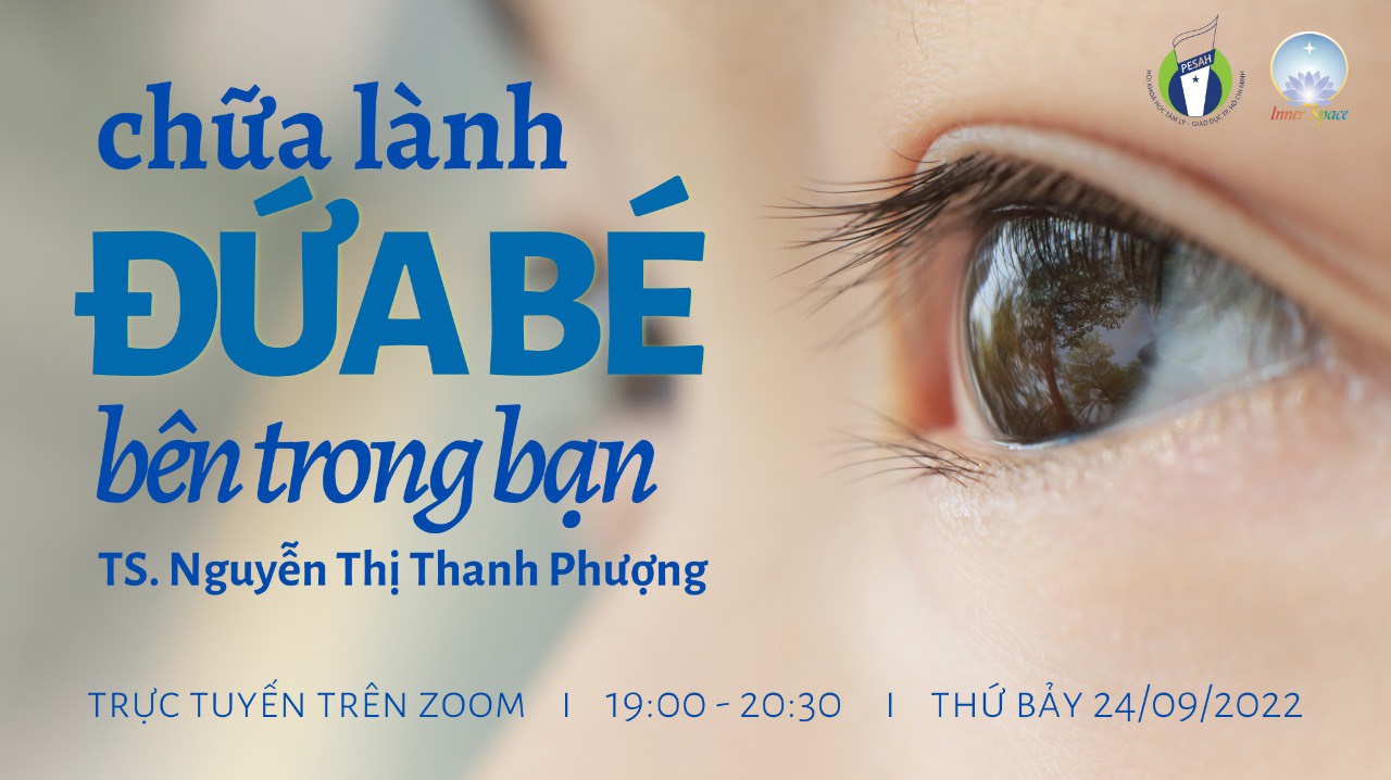 Chữa Lành đứa Trẻ Bên Trong Bạn - Lớp Online - Inner Space 3 Tiếng